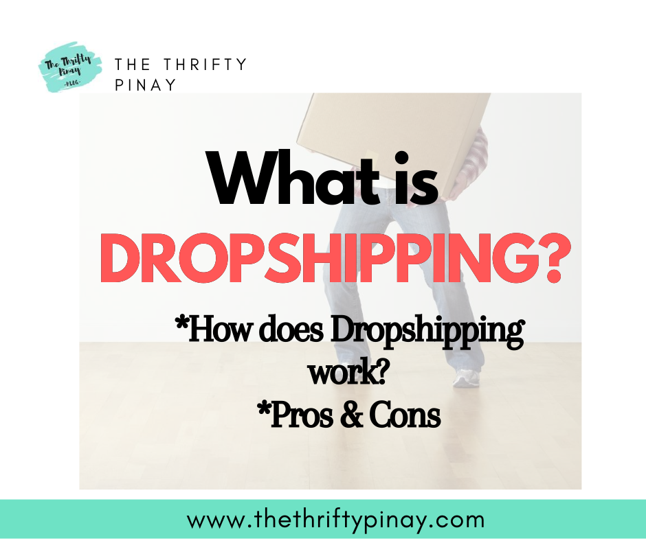 How to Start Dropshipping in the Philippines 2024 - The Thrifty Pinay ...